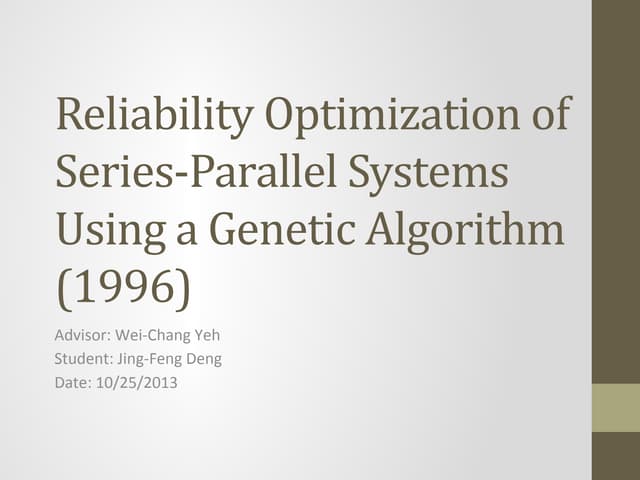 1996 Reliability Optimization Of Series Parallel Systems Using A Genetic Algorithm Ppt