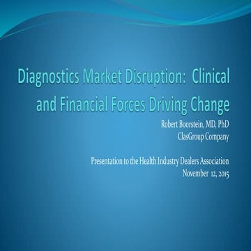 Diagnostics Market Disruption HIDA final | PPTX