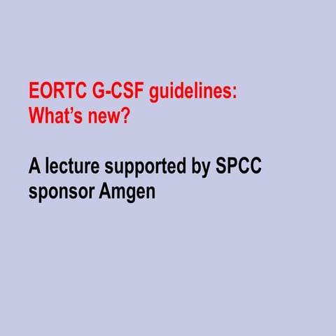 MCO 2011 - Slide 19 - M. Aapro - Spotlight session - EORTC G-CSF ...