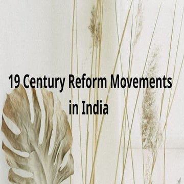 19 Century Reform Movements in India_20251219_215625_0000.pptx
