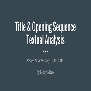 Title & Opening Sequence Textual Analysis | PPT