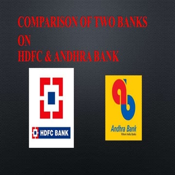 Comparsion of 2 Banks HDFC and Andhra Bank | PPTX