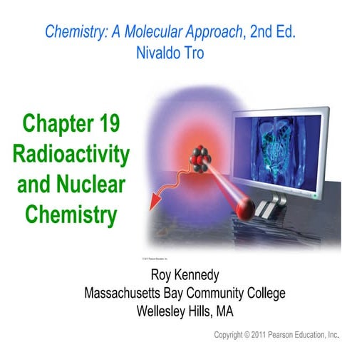 Radioactivity and Nuclear chemistry ch19 | PPT