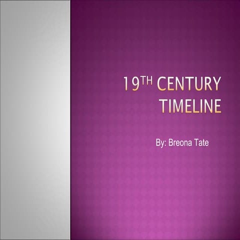 19th century timeline | PPT