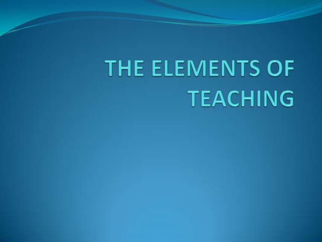 Elements of Effective Teaching | PPT