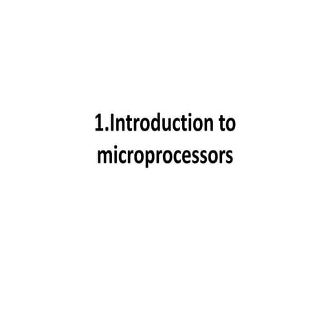 1a.introduction to microprocessors | PPTX | Computing | Technology & Computing