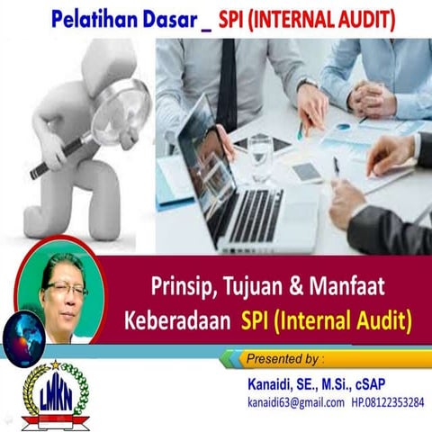 Prinsip, Tujuan & Manfaat "Satuan Pengawasan Internal (Internal Auditor ...