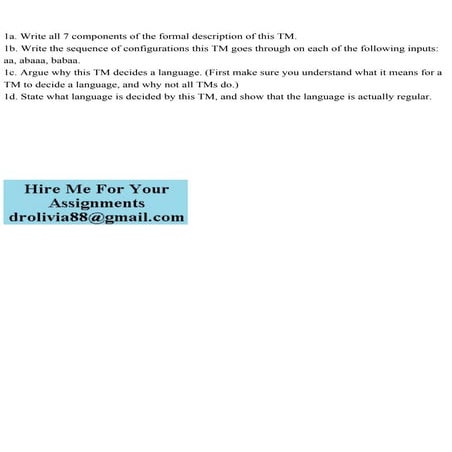 1a. Write all 7 components of the formal description of this TM..pdf