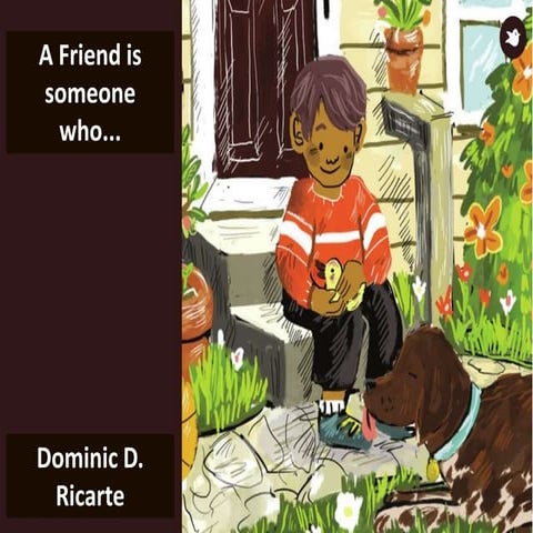 1 a dominic - a friend is... | PPTX