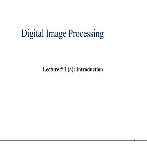 Introduction to Digital Image Processing BS Software Engineering Part ...