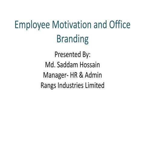 Employee Motivation & Office branding | PPT