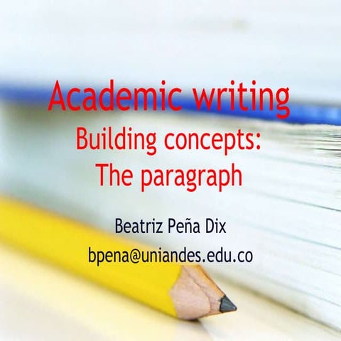 (1) academic writing the paragraph | PPTX