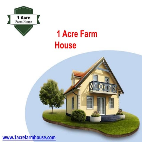 1 acre farm house | PPT