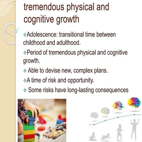 1 adolescence period of tremendous physical and cognitive growth | PPTX ...