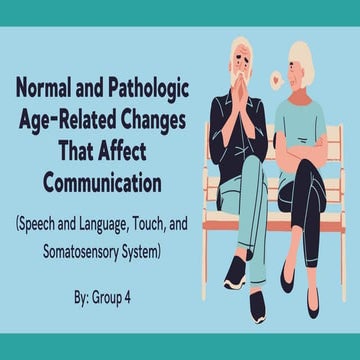 1AGroup 4-Normal and Pathologic Age-Related Changes That Affect ...