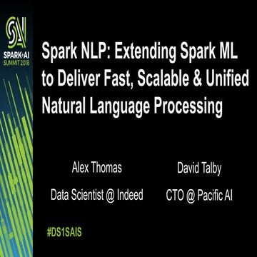 Apache Spark Nlp Extending Spark Ml To Deliver Fast Scalable And Unified Natural Language