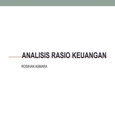 Analisis rasio rasio keuangan secara sederhana | PPTX