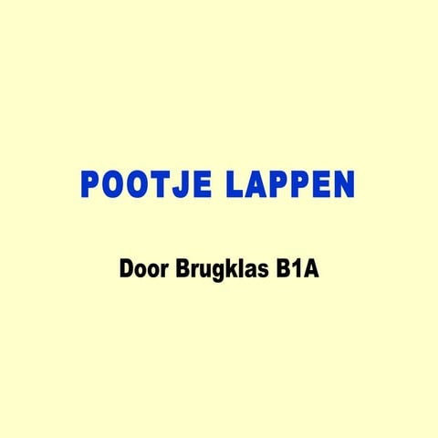 G1A Pootje lappen | PPT