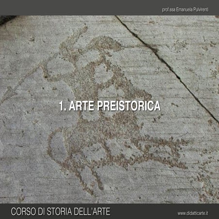 1 arte preistorica con tutti i vari periodi della tre come il periodo ...
