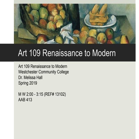 Art 109 Renaissance to Modern (Spring 2019) | PPTX