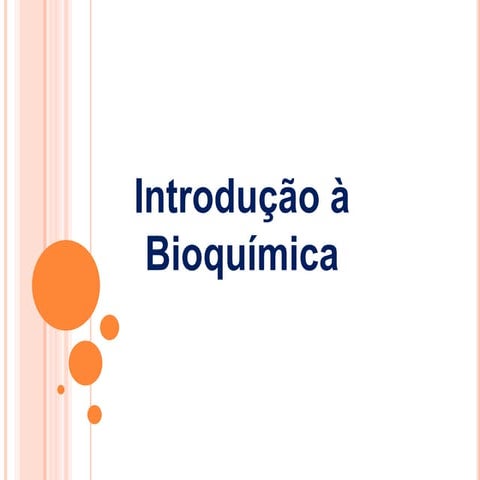 Aula 1 - Princípios Químicos da Bioquímica e Classificação das ...