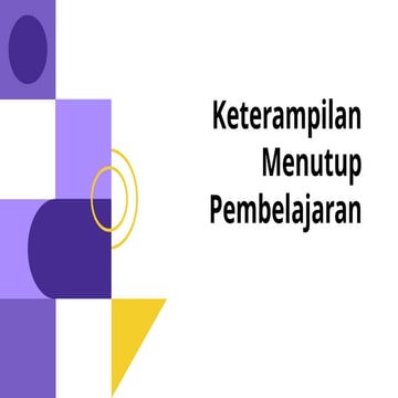 Keterampilan Menutup Pembelajaran_Micro Teaching | PPSX