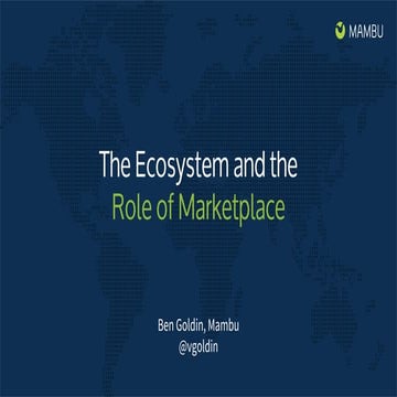The Ecosystem and the Role of Marketplace | PPT