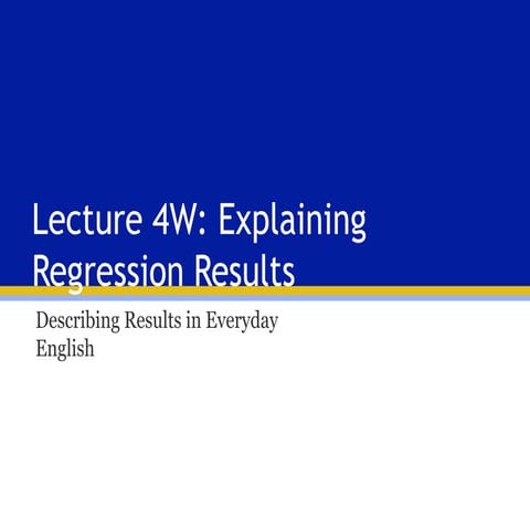 Lecture 4W-InterpretingRegression | PPTX