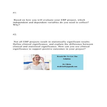 #1 Based on how you will evaluate your EBP project, which ind.docx