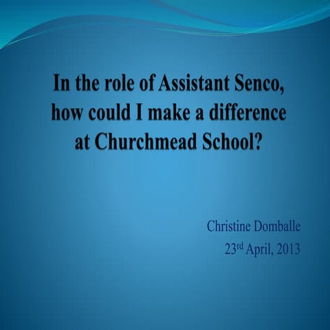 In the role of Assistant SENCO, how | PPTX