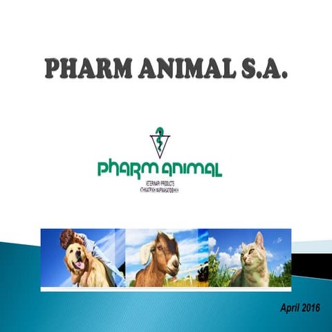 Pharm Animal SA April 2016 Report | PPT