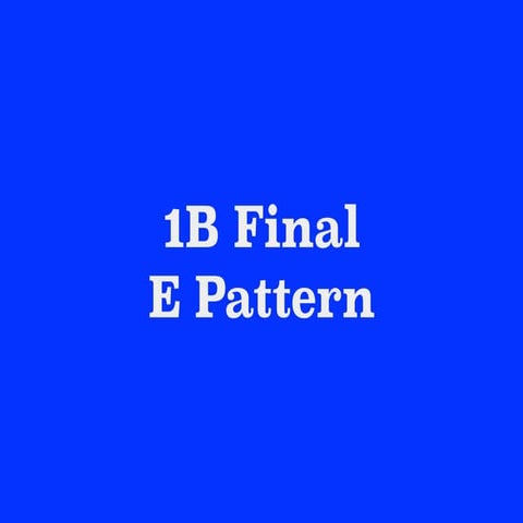 IRLA 1B Final E Pattern | PPT