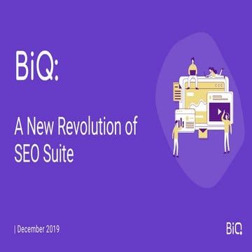 BiQ: A New Revolution of SEO Suite | PDF