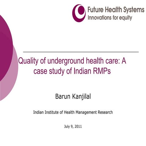 Quality of underground health care: A case study of Indian RMPs | PDF