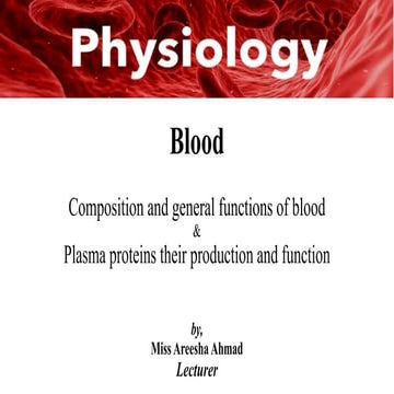DPT - Physiology - II (Blood Physiology) Structure function, production ...