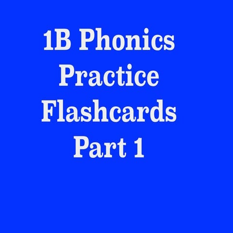 IRLA 1B Phonics Flashcards Part 1 | PDF