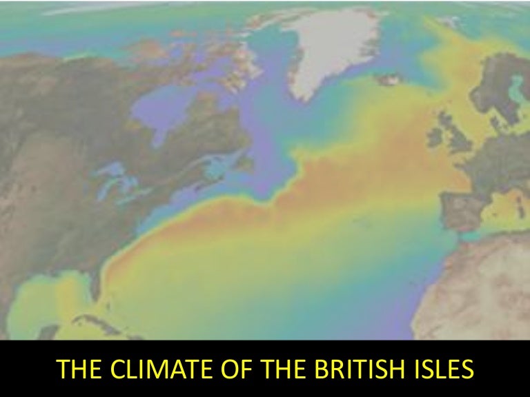 The Climate of the British Isles