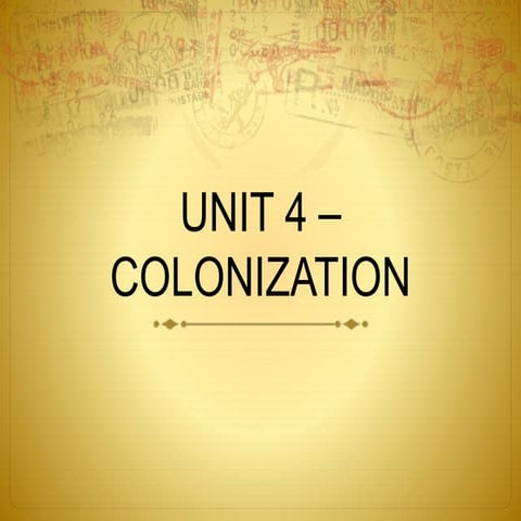 Colonization Unit Objectives | PPTX