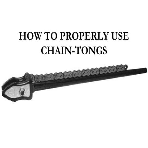 HOW TO PROPERLY USE CHAIN-TONGS | PPT