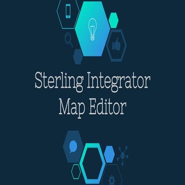 Sterling Integrator Map Editor | PPTX