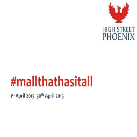 High Street Phoneix Mall | PPTX