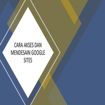 1 CARA AKSES DAN MENDESAIN GOOGLE SITES.pdf