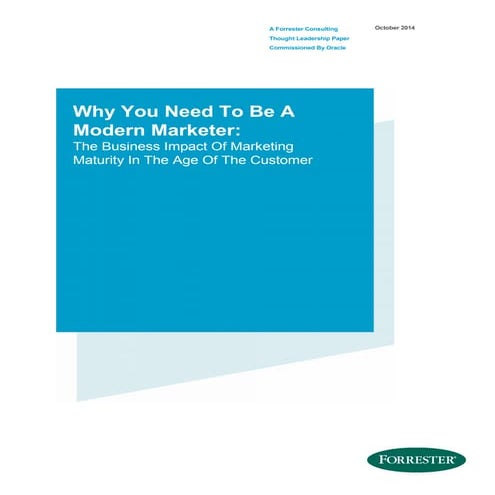 Forrrester Report: Marketing Maturity in the Age of the Customer | PDF