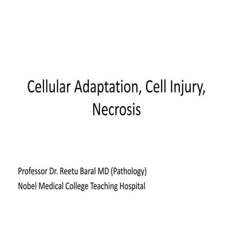 Cell injury, Cell Death and Adaptation.ppt