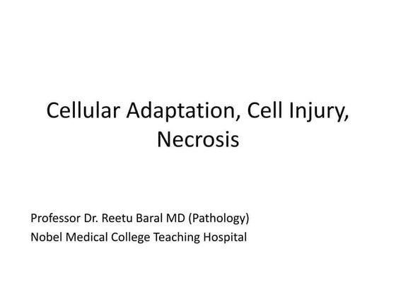 Basic principles of cell injury | PPTX