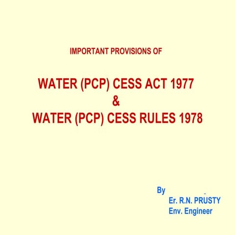 provisions of water cess act 1977 | PPT