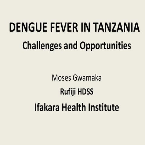 Dengue fever presentation - ACCRA | PPT