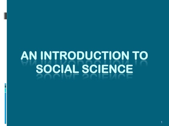 Introduction to Social Science | PPT