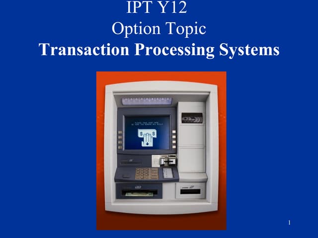 Transaction processing ppt | PPTX