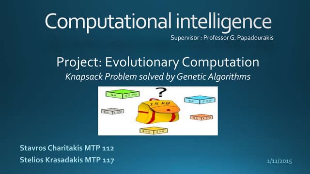 Knapsack Problem Solved By Genetic Algorithms Ppt